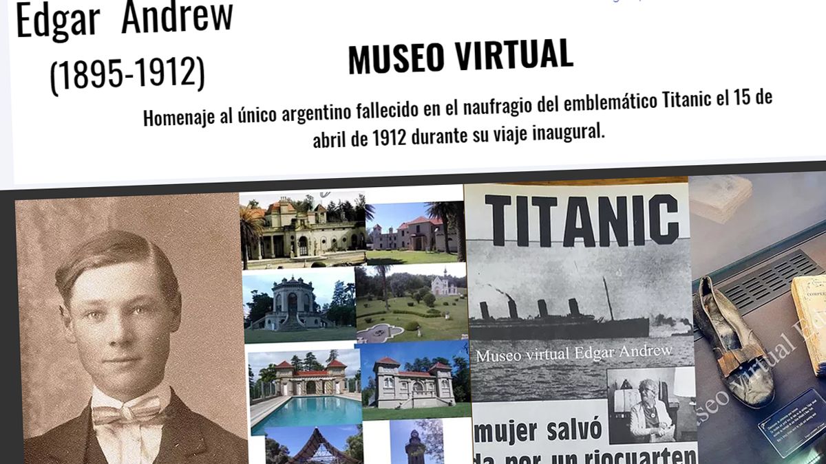 Edgar Andrew, el riocuartense que murió en el Titanic, tiene su museo ...